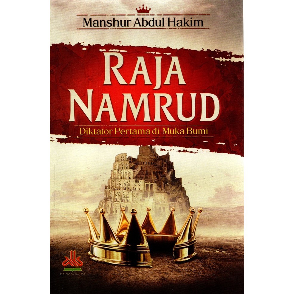 Jual Raja Namrud: Diktator Pertama di Muka Bumi | Shopee Indonesia