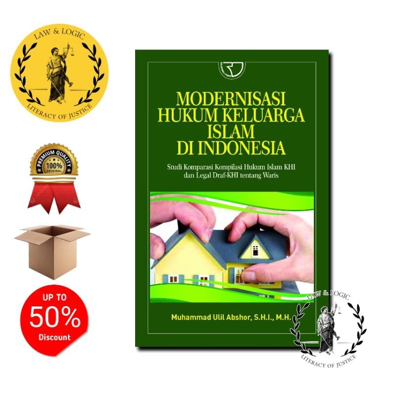 Jual MODERNISASI HUKUM KELUARGA ISLAM DI INDONESIA Studi Komparasi KHI ...