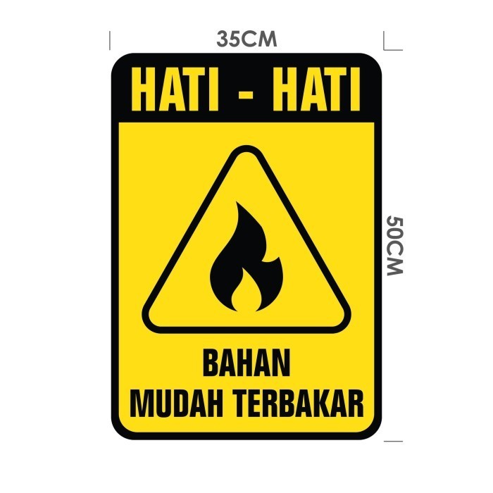 Jual Bagus Rambu Plang Sign Hati Hati Bahan Mudah Terbakar - 35X50Cm ...