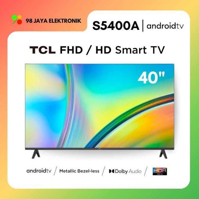 Jual [Ready Stock] Tcl Led 40 Inch (40S5400A) - Fhd Android Tv | Shopee Indonesia