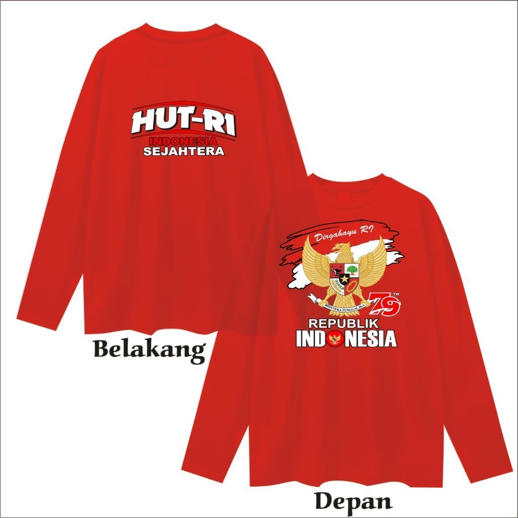 Jual Kaos Dirgahayu Indonesia Tshirt Merah Putih Atasan Lengan Panjang Special Merdeka Kaos ...