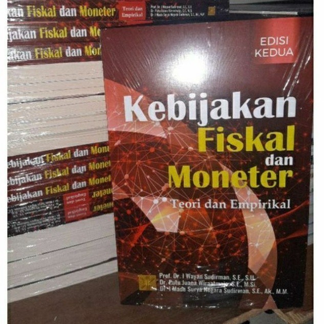 Jual Kebijakan Fiskal & Moneter: Teori & Empirikal Edisi Kedua Dr. I ...