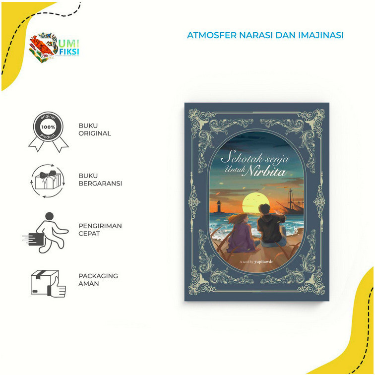 Jual Buku Novel - Sekotak Senja Untuk Nirbita - Yupitawdr - Akad ...