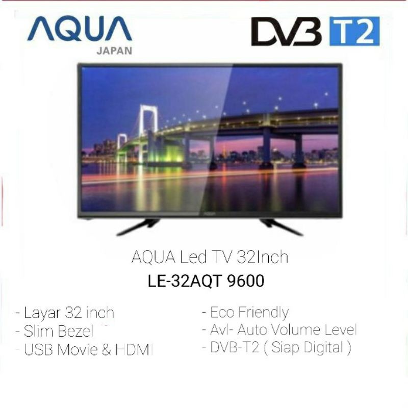 Jual AQUA LED TV 32 Inch DIGITAL DVB-T2 LE-32AQT9600/32AQT9200M ...