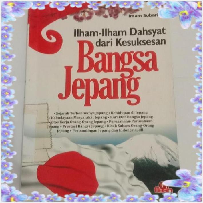 Jual [TBN] ILHAM-ILHAM DAHSYAT DARI KESUKSESAN BANGSA JEPANG OLEH IMAM SUBARKAH | Shopee Indonesia