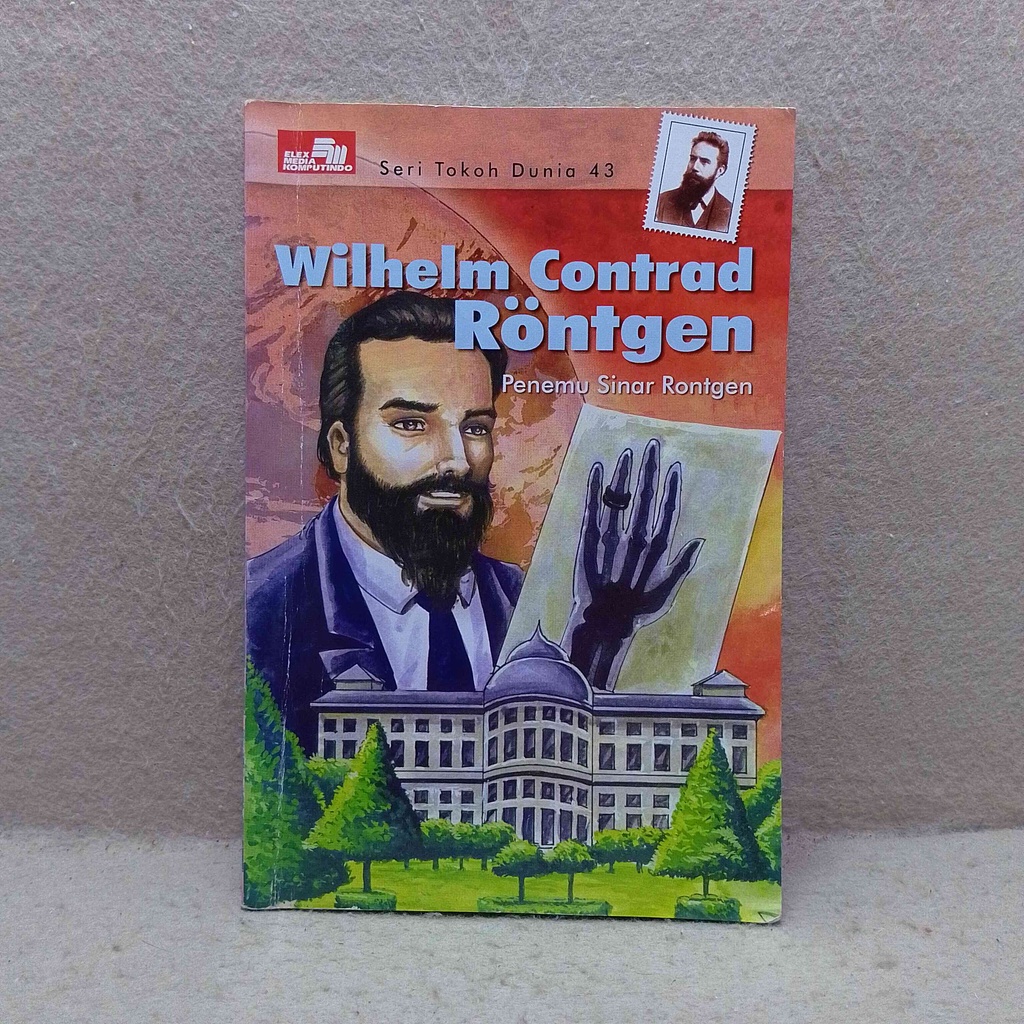 Jual Komik Seri Tokoh Dunia no 43 Wilhelm Contrad Rontgen Penemu Sinar ...
