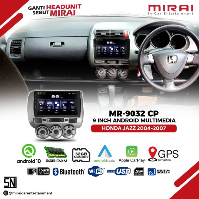 Jual Head unit android 9 inch Mirai MR-9032 CP Honda Jazz City 2002 - 2007 star | Shopee Indonesia