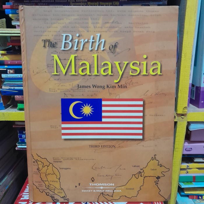 Jual [New Ori] The Birth Of Malaysia Third Edition - James Wong Kim Min ...
