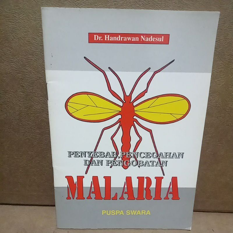 Jual Buku Original PENYEBAB PENCEGAHAN DAN PENGOBATAN MALARIA - PUSPA SWARA | Shopee Indonesia