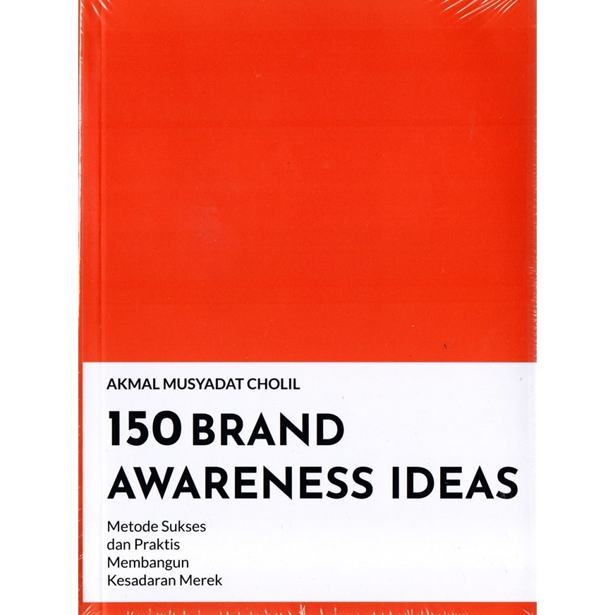 Jual 150 Brand Awareness Ideas : Metode Sukses Dan Praktis Memban ...