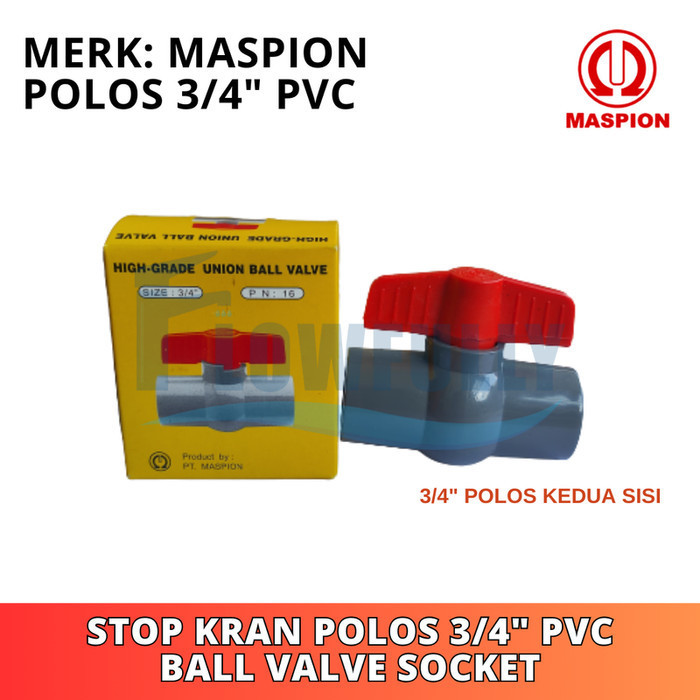 Jual BALL VALVE PVC MASPION 3/4 INCH TEBAL STOP KRAN SOCKET POLOS ...