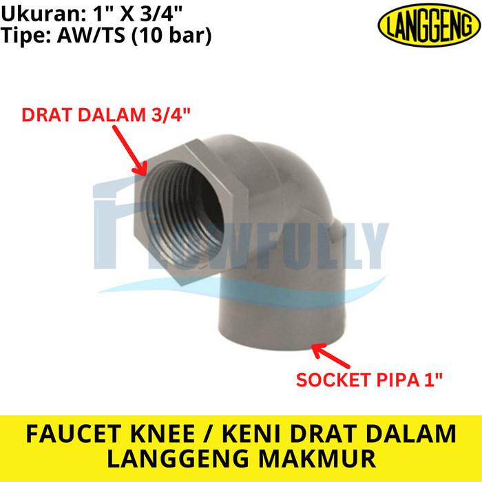 Jual FAUCET KNEE DRAT DALAM 3/4 x 1 INCH LANGGENG ELBOW KNIE L | Shopee Indonesia