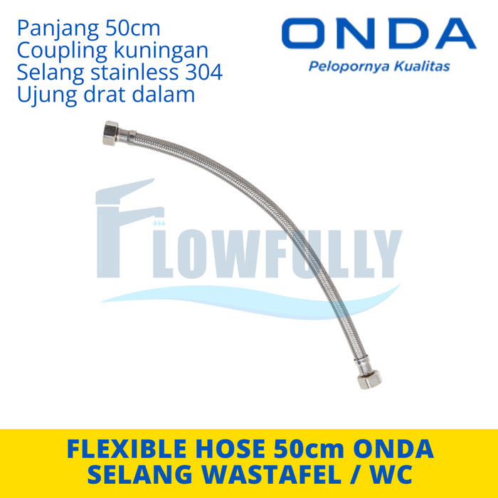 Jual FLEXIBLE HOSE 50 cm 1/2 inch ONDA SELANG FLEKSIBEL | Shopee Indonesia