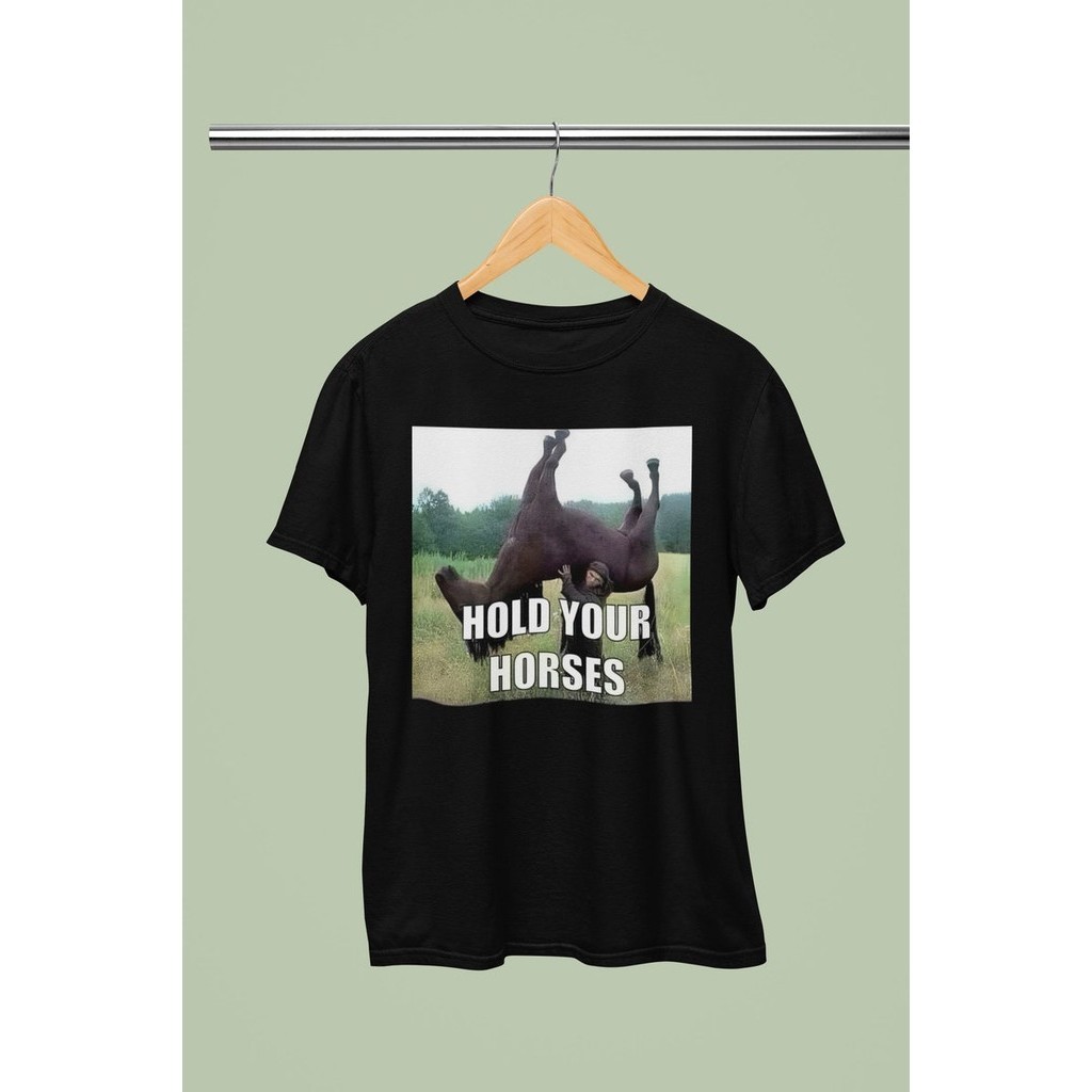 Jual Kaus Pegang Kuda Anda dengan Kaus Grafis Meme Dank Grafis Lucu ...