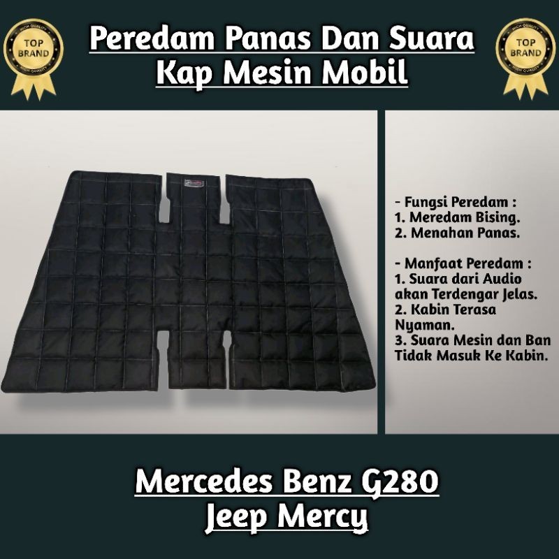 Jual (Sigma) Peredam Panas Dan Suara Kap Mesin Mobil Mercedes Benz G ...