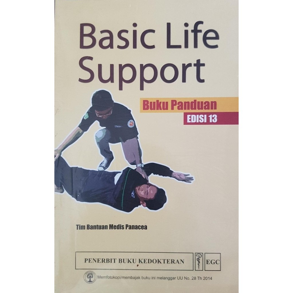 Jual Harga!! ORIGINALBasic Life Support Edisi 13 - Tim Bantuan Medis Panacea | Shopee Indonesia