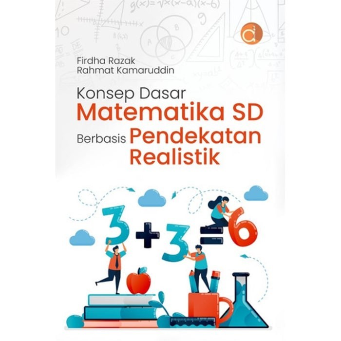 Jual Buku Konsep Dasar Matematika SD Berbasis Pendekatan Realistik ...