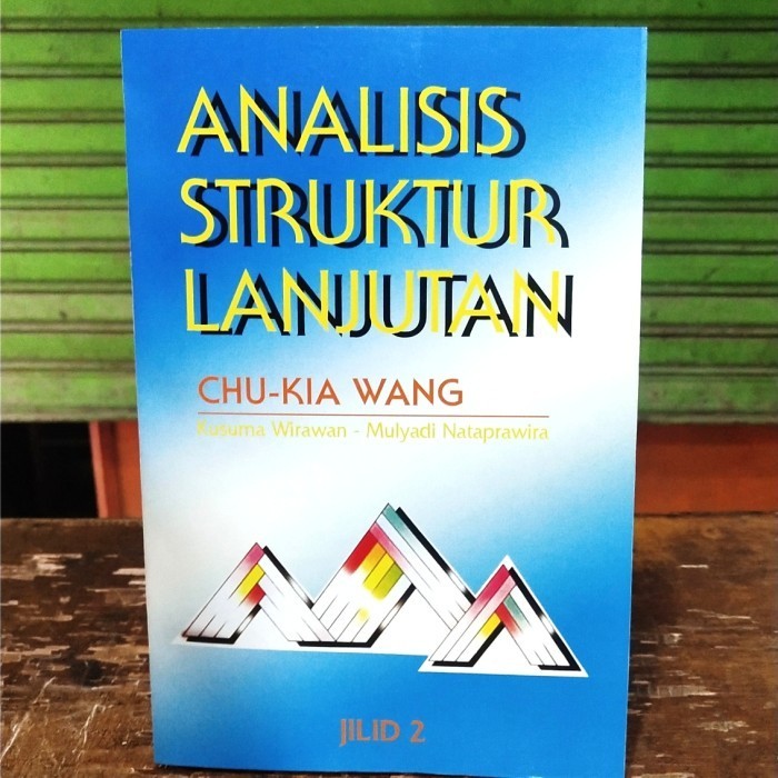 Jual Buku Analisis Struktur Lanjutan Jilid 2 Chu-Kia Ng | Shopee Indonesia
