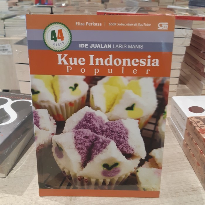 Jual Buku Ide Jualan Laris Manis 44 Resep Kue Indonesia Populer Eliza | Shopee Indonesia