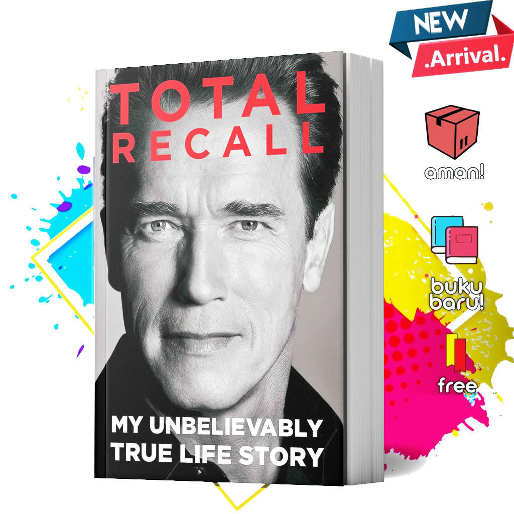 Jual Total Recall: My Unbelievably True Life Story by Arnold ...