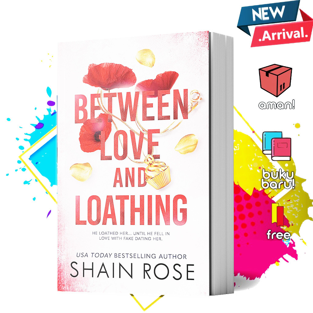 Jual Between Love and Loathing by Shain Rose (English) | Shopee Indonesia