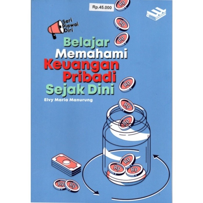Jual Buku Bisnis BELAJAR MEMAHAMI KEUANGAN PRIBADI SEJAK DINI | Shopee Indonesia
