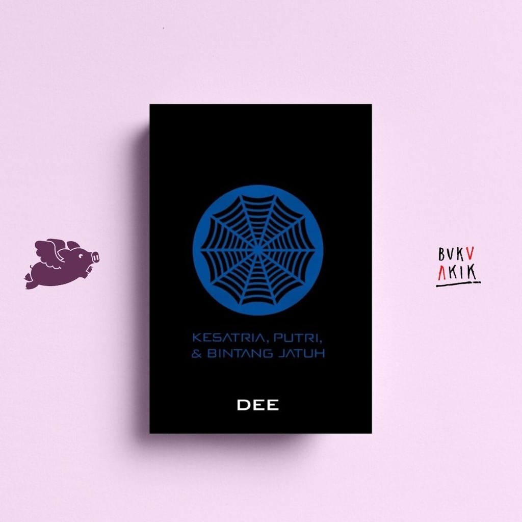 Jual Novel Supernova #1 (Kesatria, Putri & Bintang Jatuh) - Dee Lestari ...