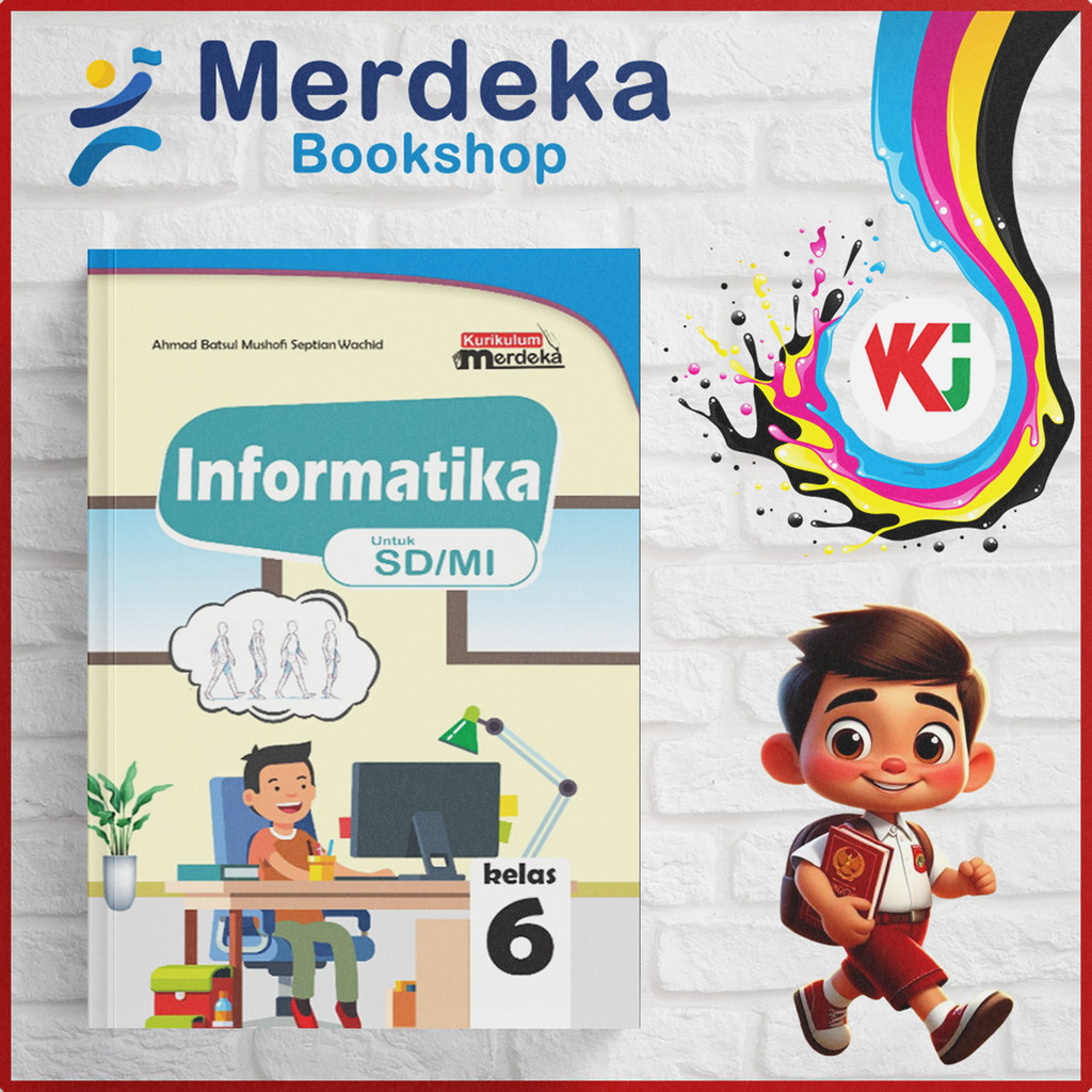 Jual Buku Siswa informatika SD/MI Kelas 6 Kurikulum Merdeka - Wahana ...