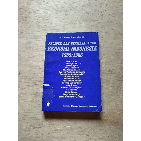Jual Buku Ekonomi, Prospek dan Permasalahan EKONOMI INDONESIA 1985/1986 Karya Anwar Nasution ...