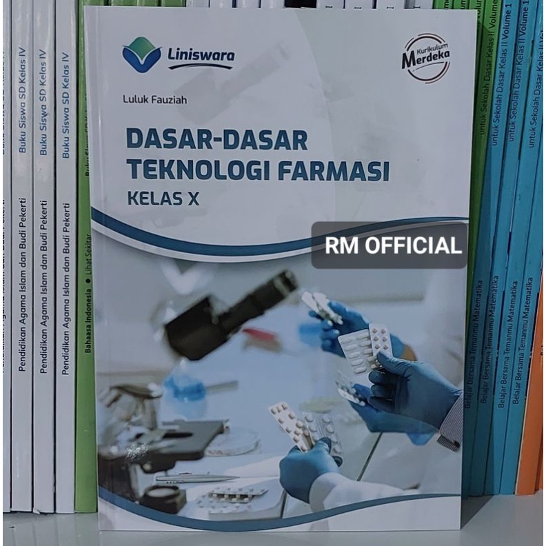 Jual Buku Dasar-Dasar Teknologi Farmasi SMK Fase E Kelas X Kurikulum Merdeka | Shopee Indonesia