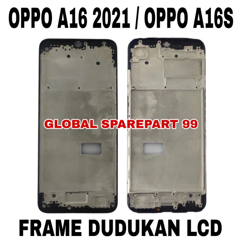 Jual FRAME / BEZEL / TULANG TENGAH DUDUKAN LCD OPPO A16 2021 / OPPO ...