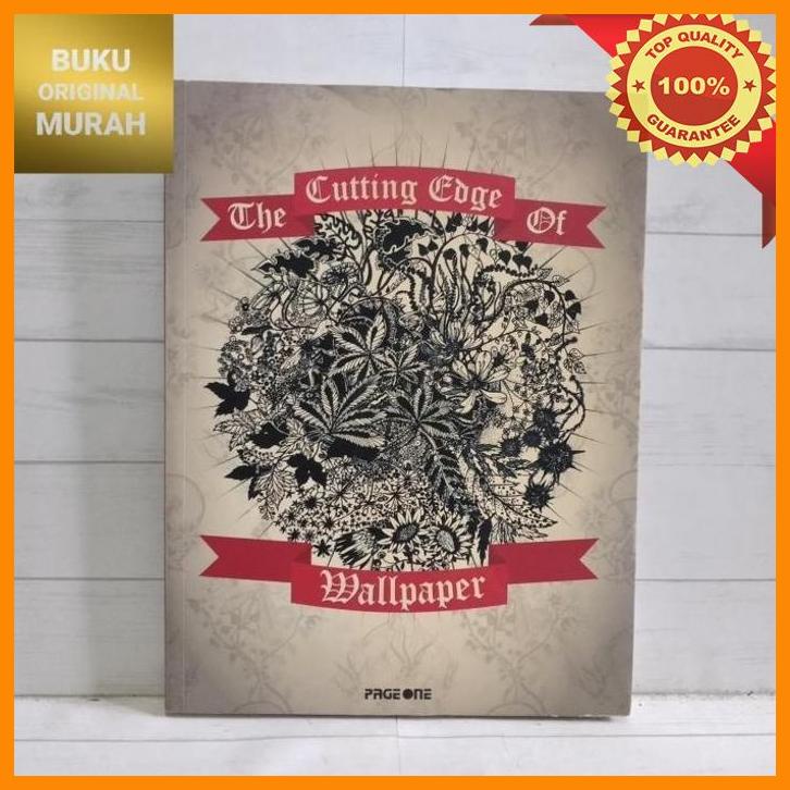 Jual (DBB) ORIGINAL BUKU THE CUTTING EDGE OF WALLPAPER | Shopee Indonesia