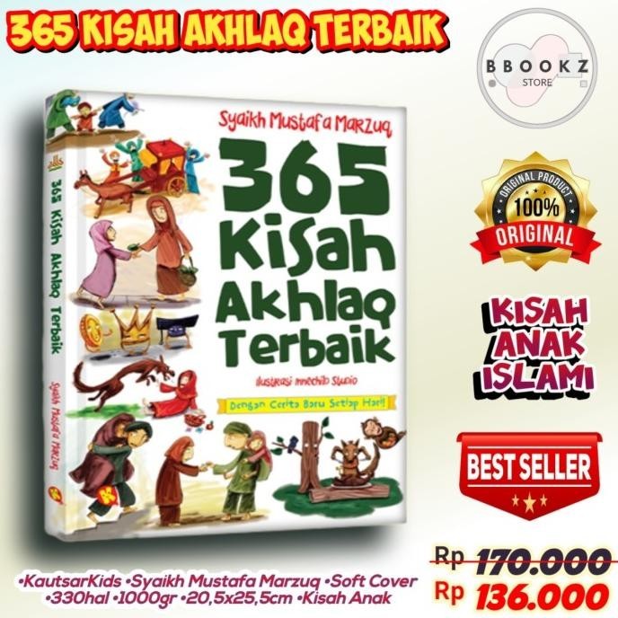 Jual BARANG TERLARIS 365 KISAH AKHLAQ TERBAIK Hard Cover Original Buku Anak Islami Akhlak ...