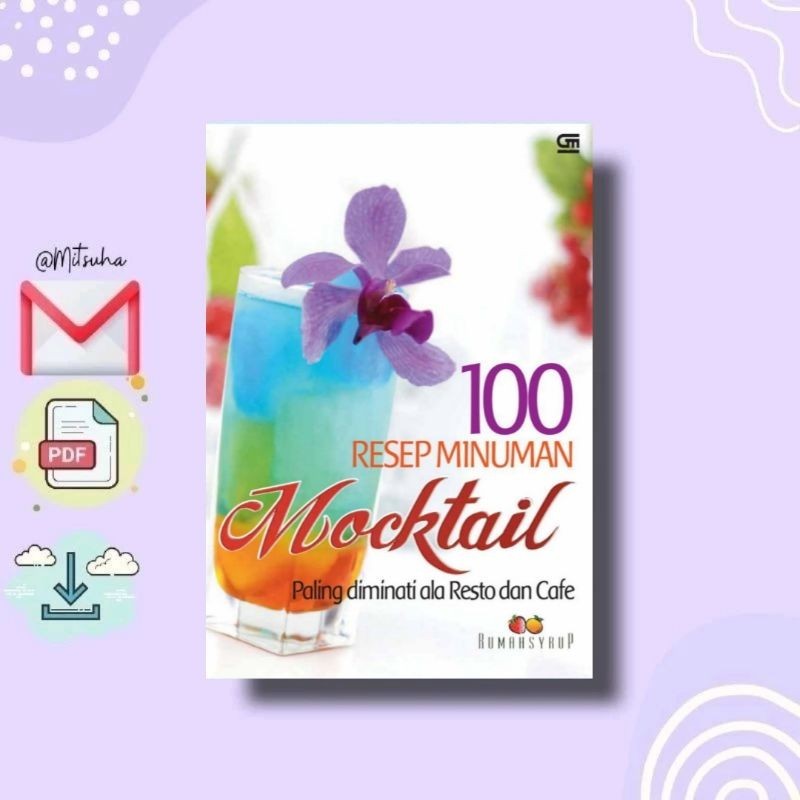 Jual ꒰𝐁. 𝐈𝐍𝐃𝐎𝐍𝐄𝐒𝐈𝐀꒱ 100 Resep Minuman Mocktail Paling Diminati Resto ...