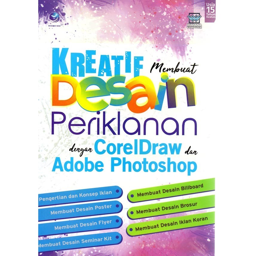 Jual Kreatif Membuat Desain Periklanan Dengan Coreldraw Dan Adobe ... Jual Kreatif Membuat Desain Periklanan Dengan Coreldraw Dan Adobe ...