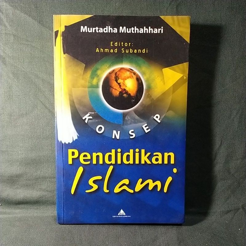 Jual buku berjudul KONSEP PENDIDIKAN ISLAMI, original, used | Shopee ...