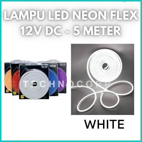Jual LAMPU NEON FLEX WHITE PUTIH / DC 12V 5M LED STRIP FLEXIBLE 5 METER ...