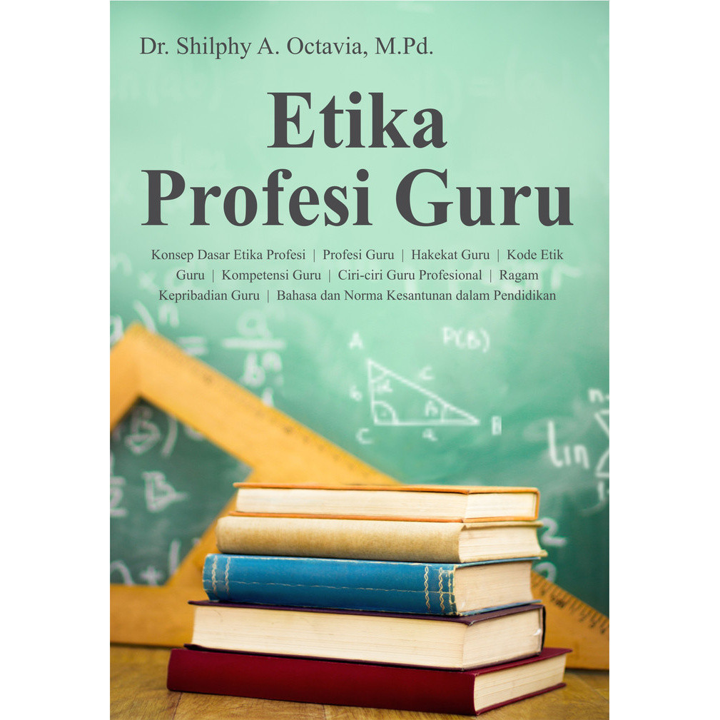 Jual Buku Pengembangan Etika Profesi Guru Profesional Shilphy Penerbit ...