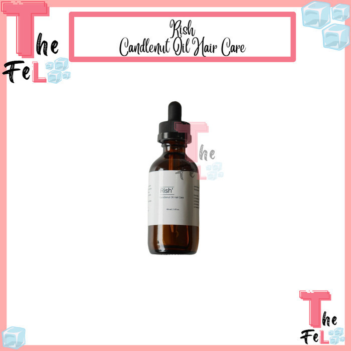Jual THE FELICE RISH OIL MINYAK KEMIRI CANDLENUT HAIR CARE 60ML 120ML ...