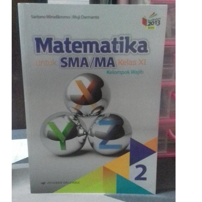 Jual [Ready] Original Matematika Sma Ma Kelas Xi Klompok Wajib Muji Erlangga | Shopee Indonesia