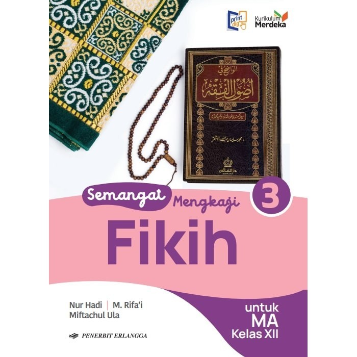 Jual 00112970300 - BUKU ERLANGGA (Baru dan Asli) SEMANGAT MENGKAJI FIKIH MA KELAS 12 KURIKULUM ...