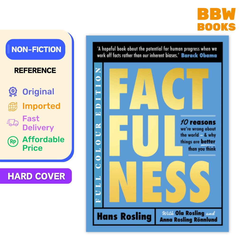 Jual FACTFULNESS ILLUSTRATED: TEN REASONS WE'RE WRONG ABOUT THE WORLD - WHY THINGS ARE BETTER ...
