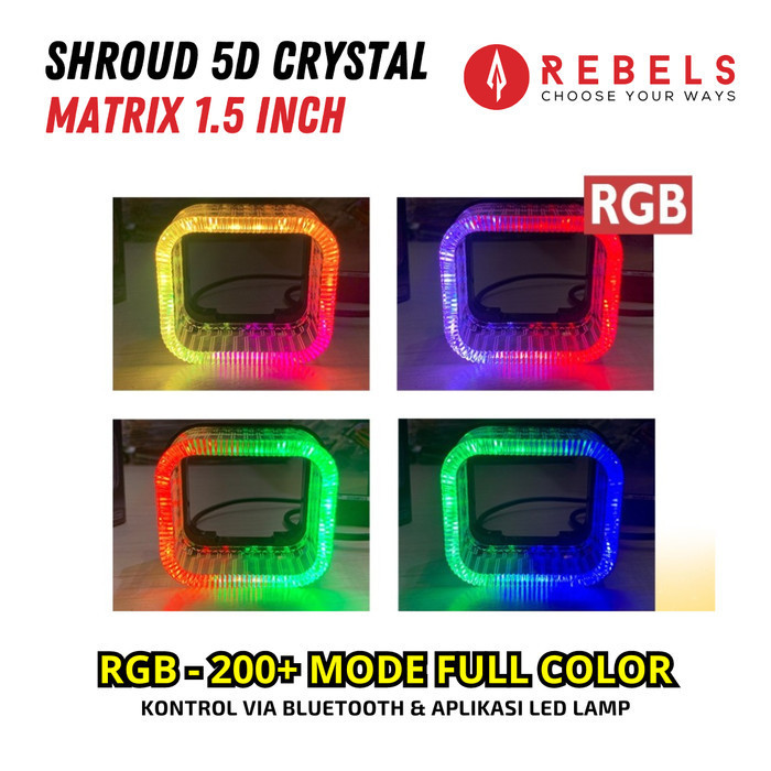 Jual Shroud Projie RGB ICC 5D Matrix 1.5 Inch Bluetooth App Ready ...