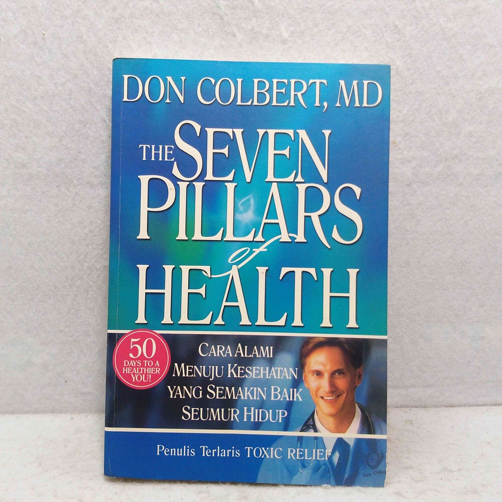 Jual Buku The Seven Pillars Of Health - Don Colbert | Shopee Indonesia
