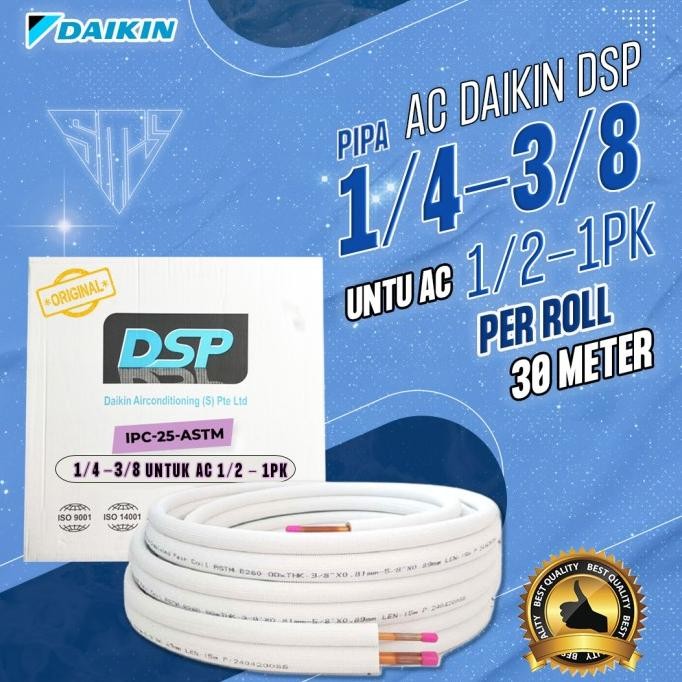 Jual PIPA AC DAIKIN DSP 1/4 -3/8 UNTUK AC 1/2 - 1 PK FREON R410 R32 R22 ...