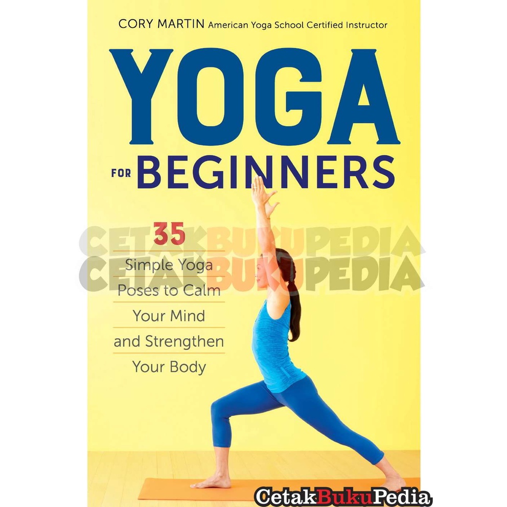 Jual Yoga Beginners 35 Simple Yoga Poses to Calm Your Mind Streng ...
