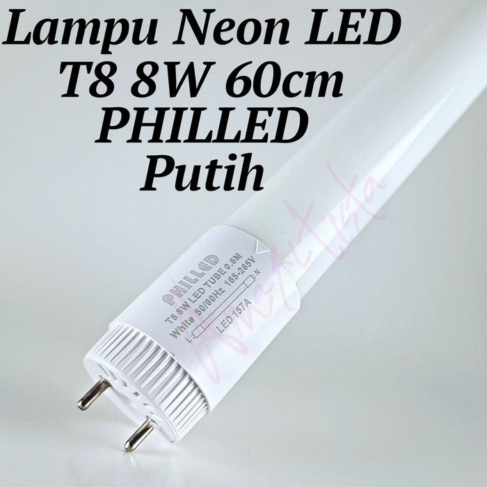 Jual Lampu Neon TL T8 Tube LED 8W 8watt 220V 60cm PHILLED PUTIH WHITE ...
