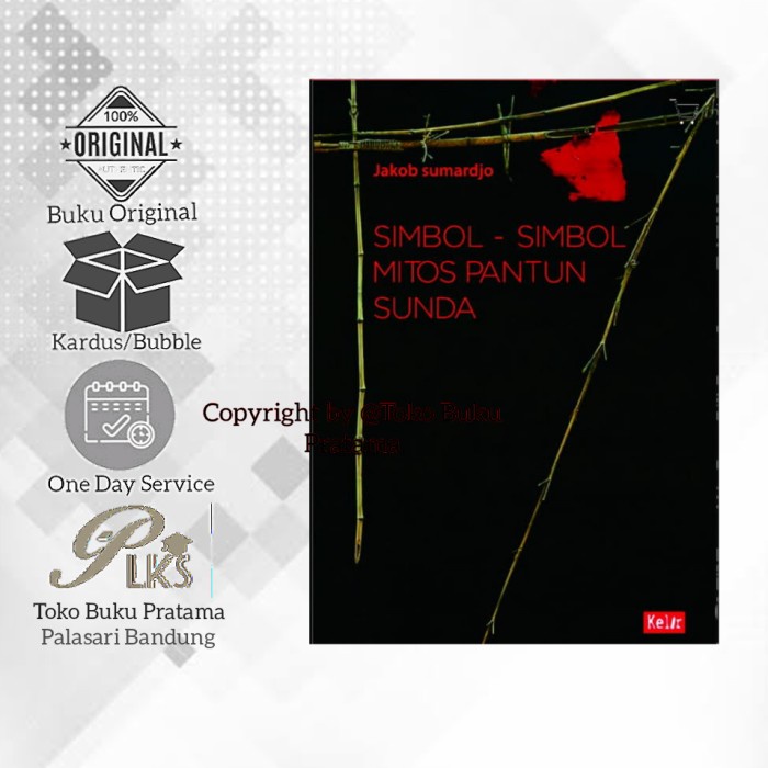 Jual Bestseller Buku Simbol-Simbol Mitos Pantun Sunda - Jakob Sumardjo ...