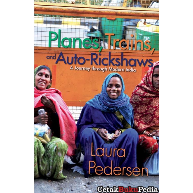 Jual Planes Trains Auto Rickshaws A Journey Through Modern India ...