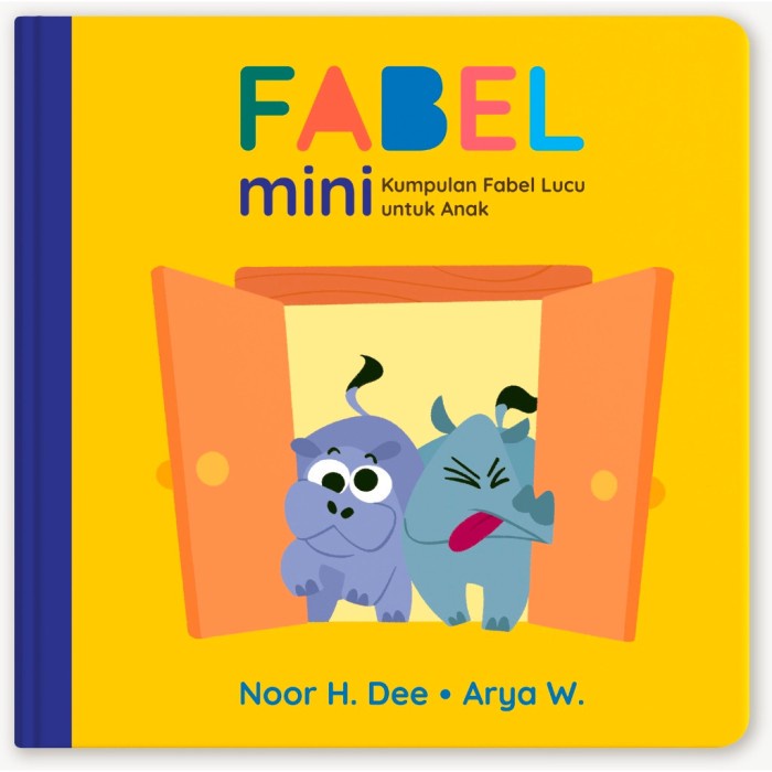 Jual [Noura Books] Fabel Mini: Kumpulan Fabel Lucu untuk Anak (Hard ...